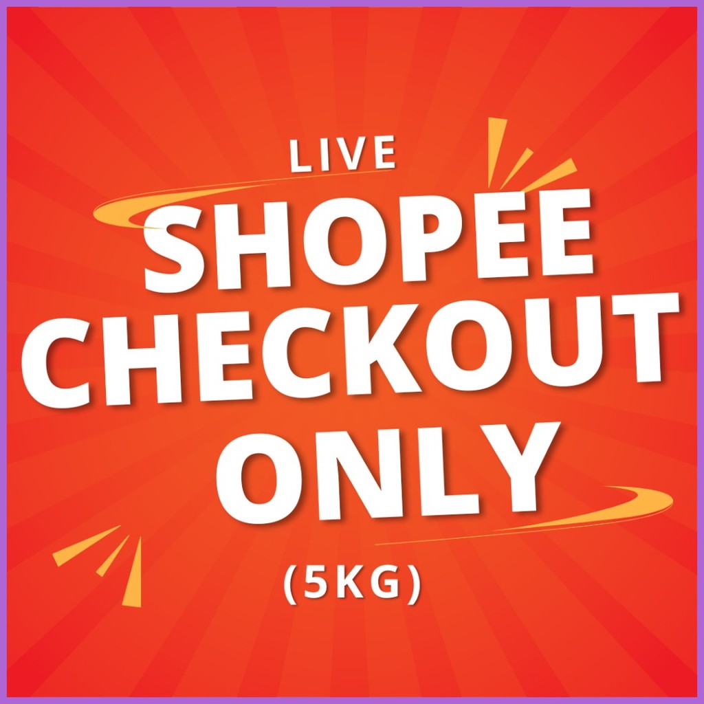 ∆ Shopee Live Selling Checkout (5kg) | Shopee Philippines