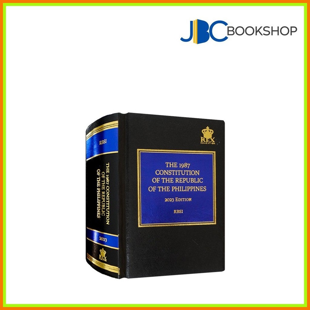 Codal Rex The 1987 Constitution of the Republic of the Philippines 2023 ...