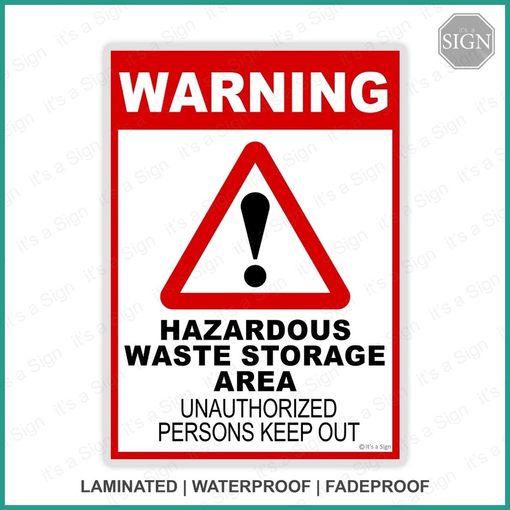 Hazardous Waste Storage Area Keep Out Sign - Laminated Signage - A4 ...