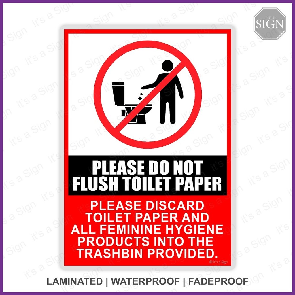 100% Do Not Flush Toilet Paper Use Trashbin Restroom Sign - Laminated ...