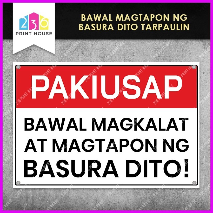 ⚽︎ BAWAL MAGTAPON NG BASURA DITO! Tarpaulin Banner No Littering FREE ...