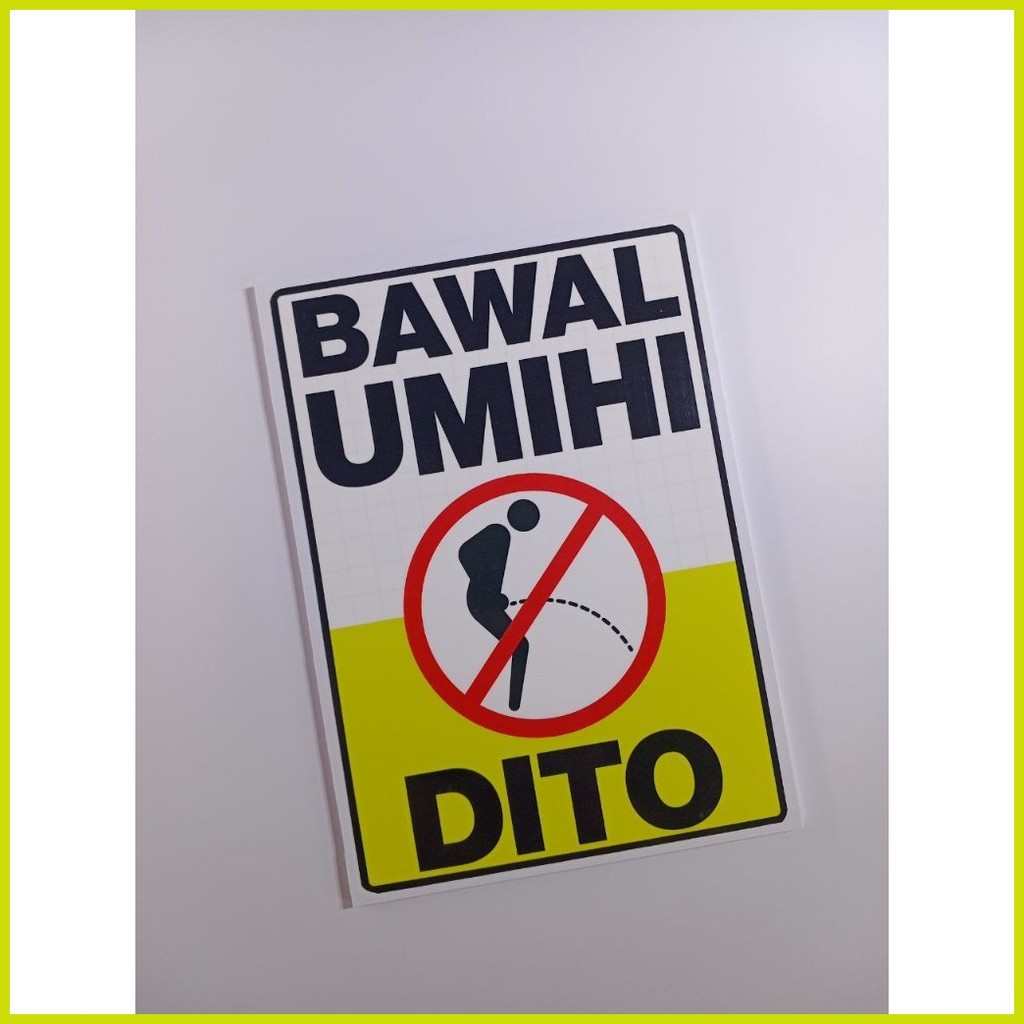 ۞ ┏ Bawal Umihi Dito Signs Safety Signages for Household Company And ...