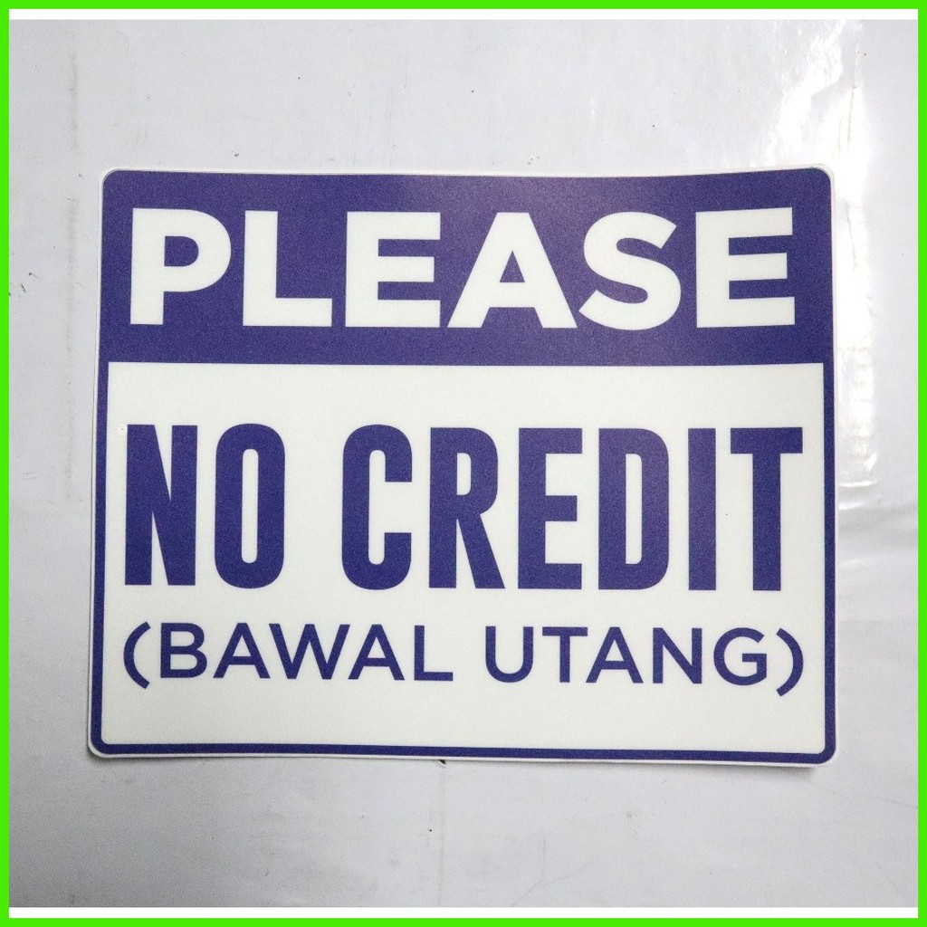 DSign Please No Credits (BAWAL UTANG) 10x8" inches Signage Sticker l ...