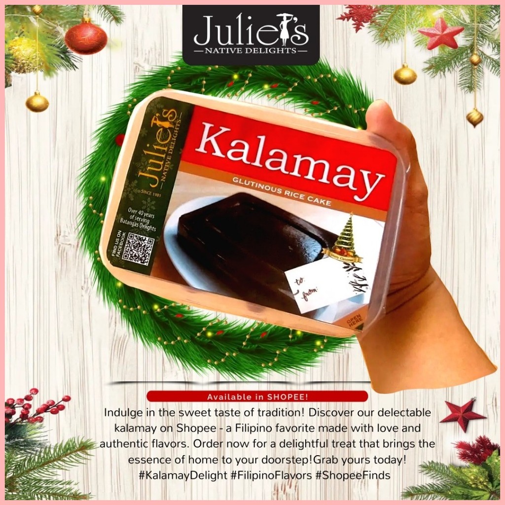 (choose J&T) Juliet's Native Delights Kalamay 600g (CALABARZON AND NCR ...