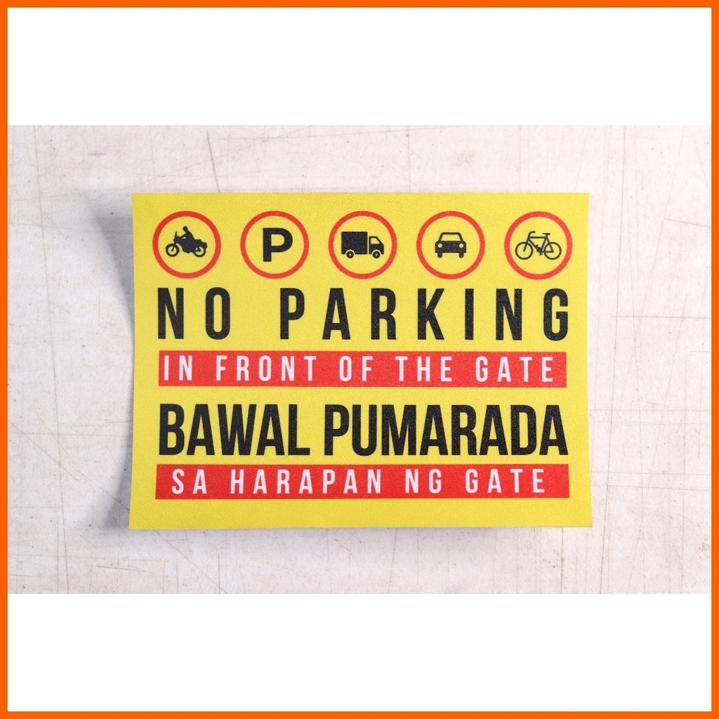 § Dsign No Parking In Front of the Gate/ Bawal Pumarada Sa Harapan Ng ...