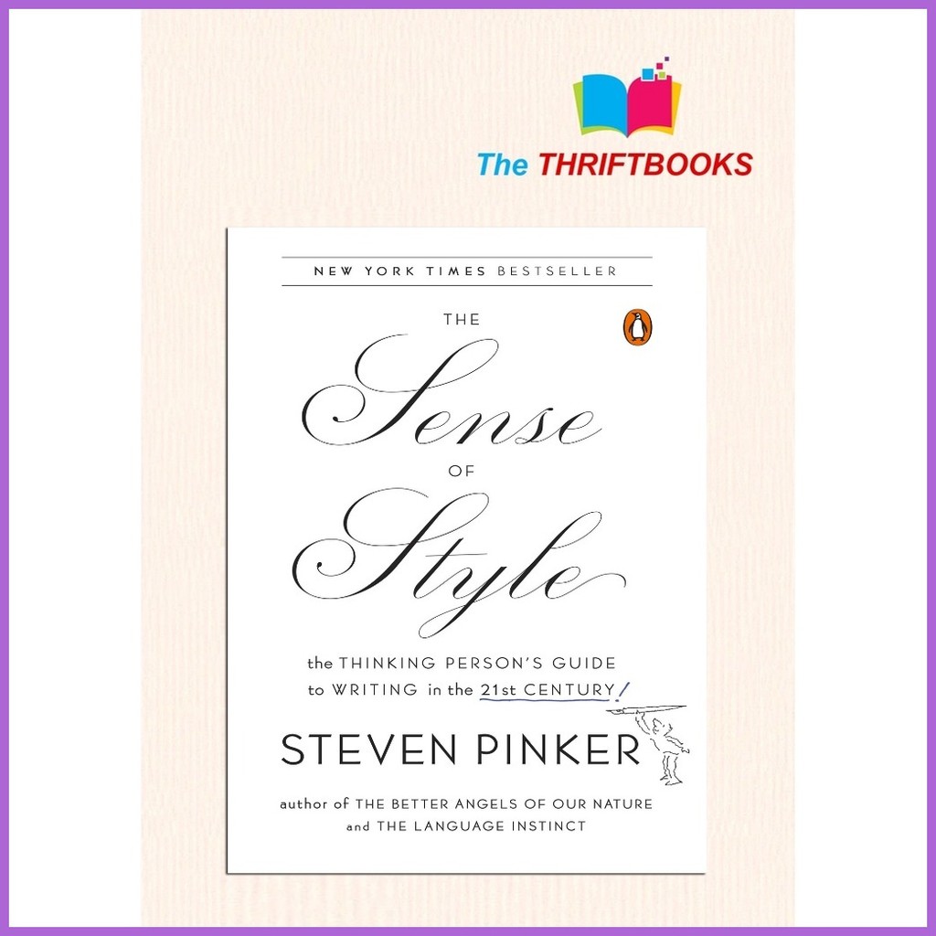 ∈ The Sense of Style: The Thinking Person's Guide to Writing in the ...