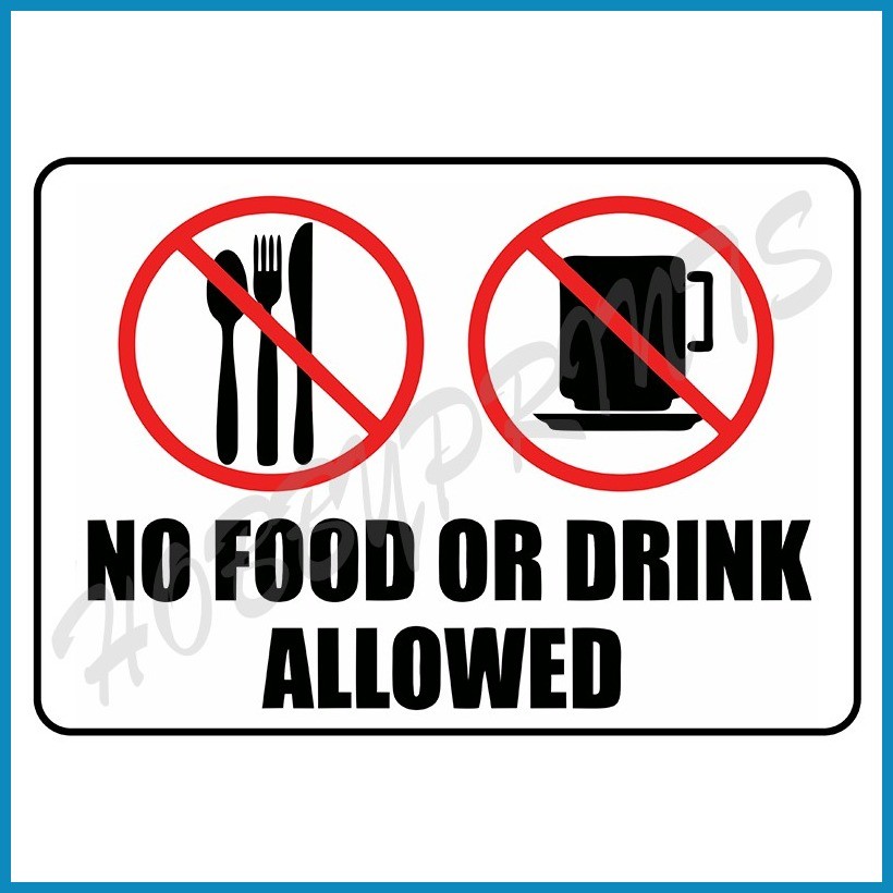 No Foods and Drinks Allowed Signage Laminated SIgn | Shopee Philippines