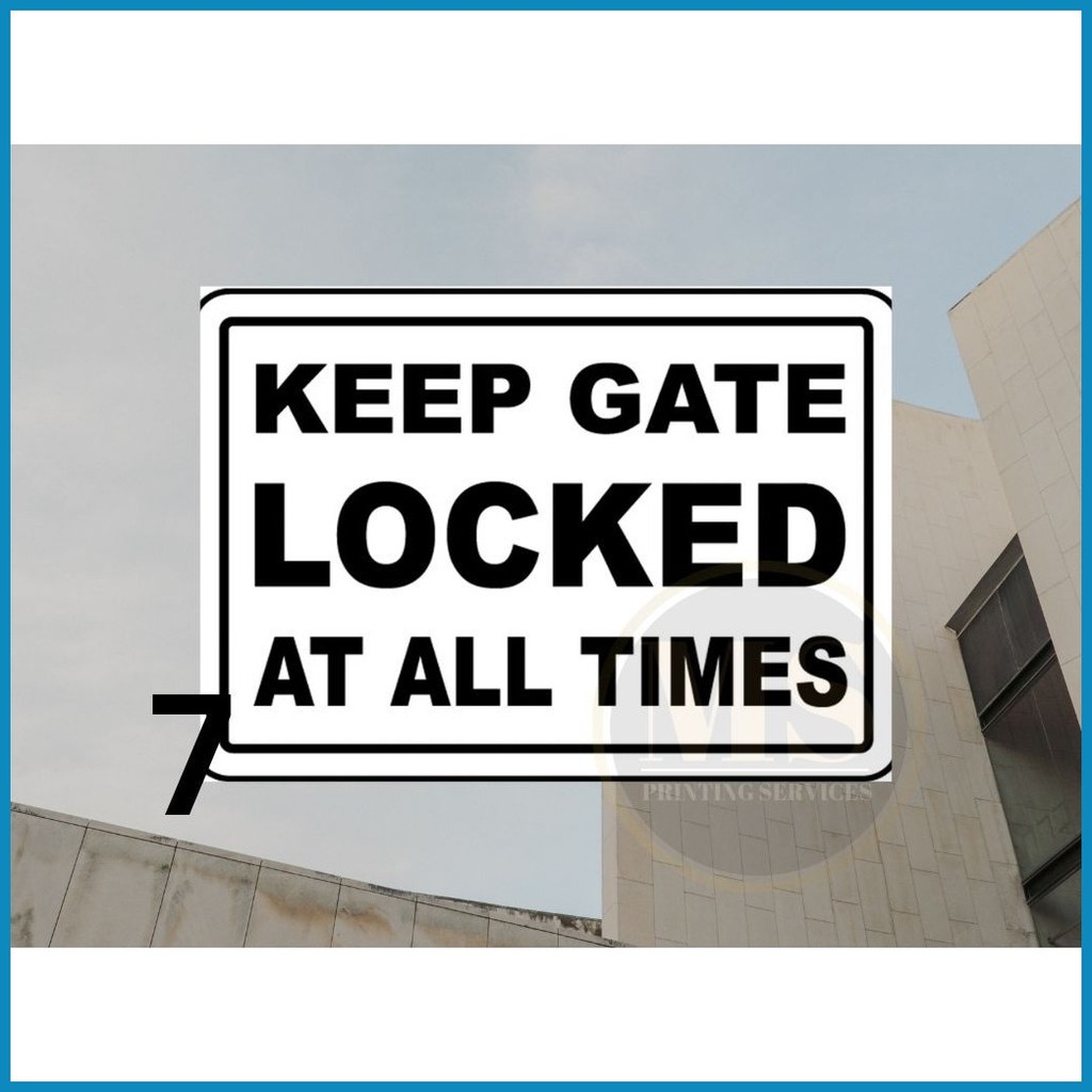 Keep Gate Closed, Keep Door Closed, Use the Other Door Signage ...