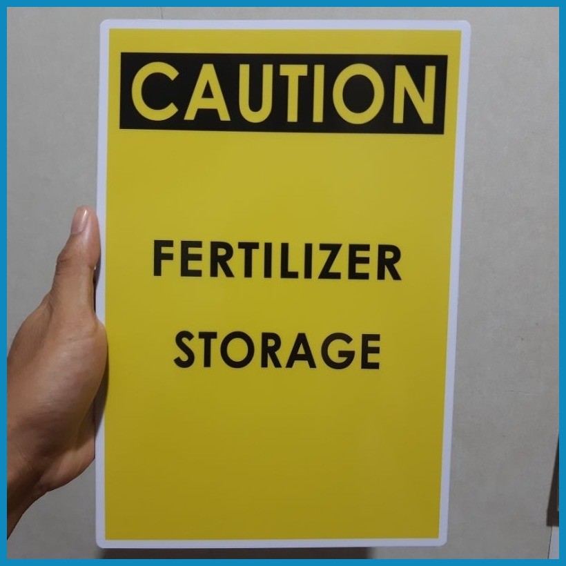 CAUTION FERTILIZER STORAGE SIGN PVC TYPE OR PLASTIC LAMINATED ...
