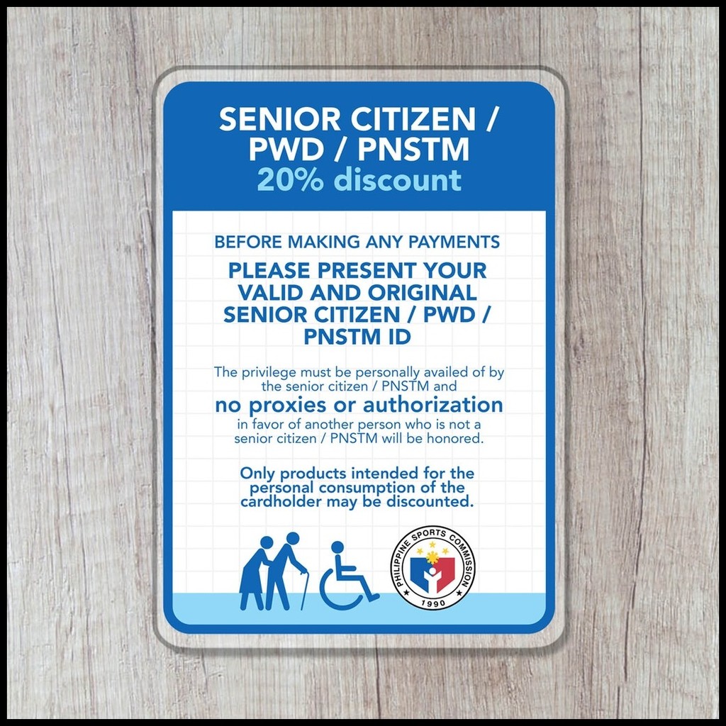 Senior Citizen / PWD / PNSTM Discount Requirements Sign / Signage ...
