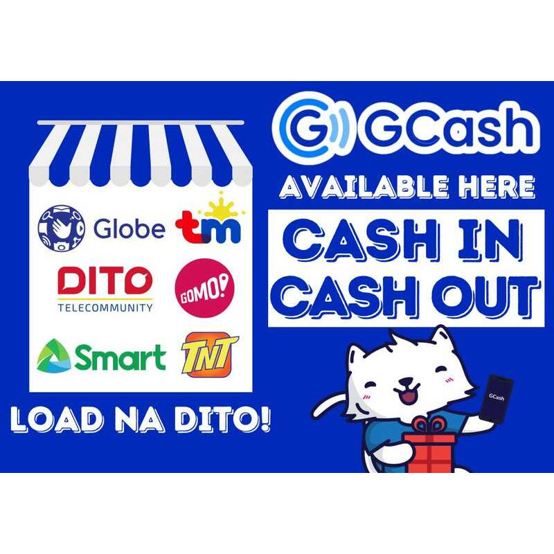 GCASH CASH In/Cash Out, LOAD NA DITO SIGNAGE LAMINATED 8X11 INCH 760 ...