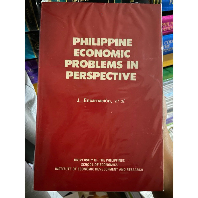 PHILIPPINE ECONOMIC PROBLEMS IN PERSPECTIVE | Shopee Philippines