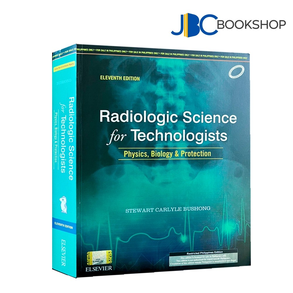 Radiologic Science for Technologists 11th Edition by Bushong | Shopee ...