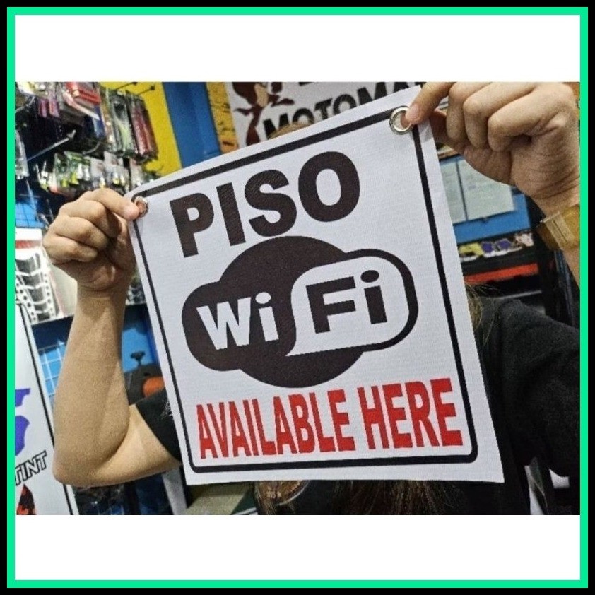 Piso Wifi Available here Tarpaulin 2ft by 2ft with 4 eyelets | Shopee ...
