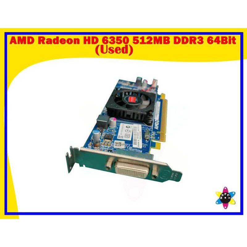 AMD Radeon HD 6350 512Mb Ddr3 64Bit Graphics / PCIE Video Card With ...