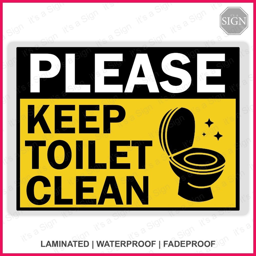 ♠ Please Keep Toilet Clean - Laminated Signage - A4 Size | Shopee ...