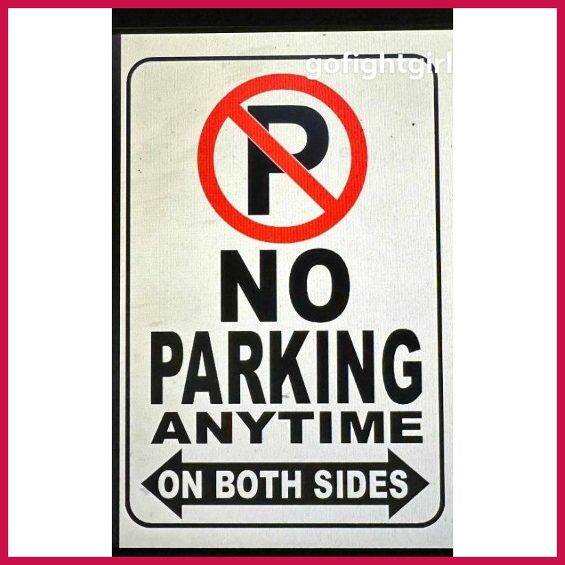 No Parking Anytime Both sides portrait Signage A4 Size PVC | Shopee ...