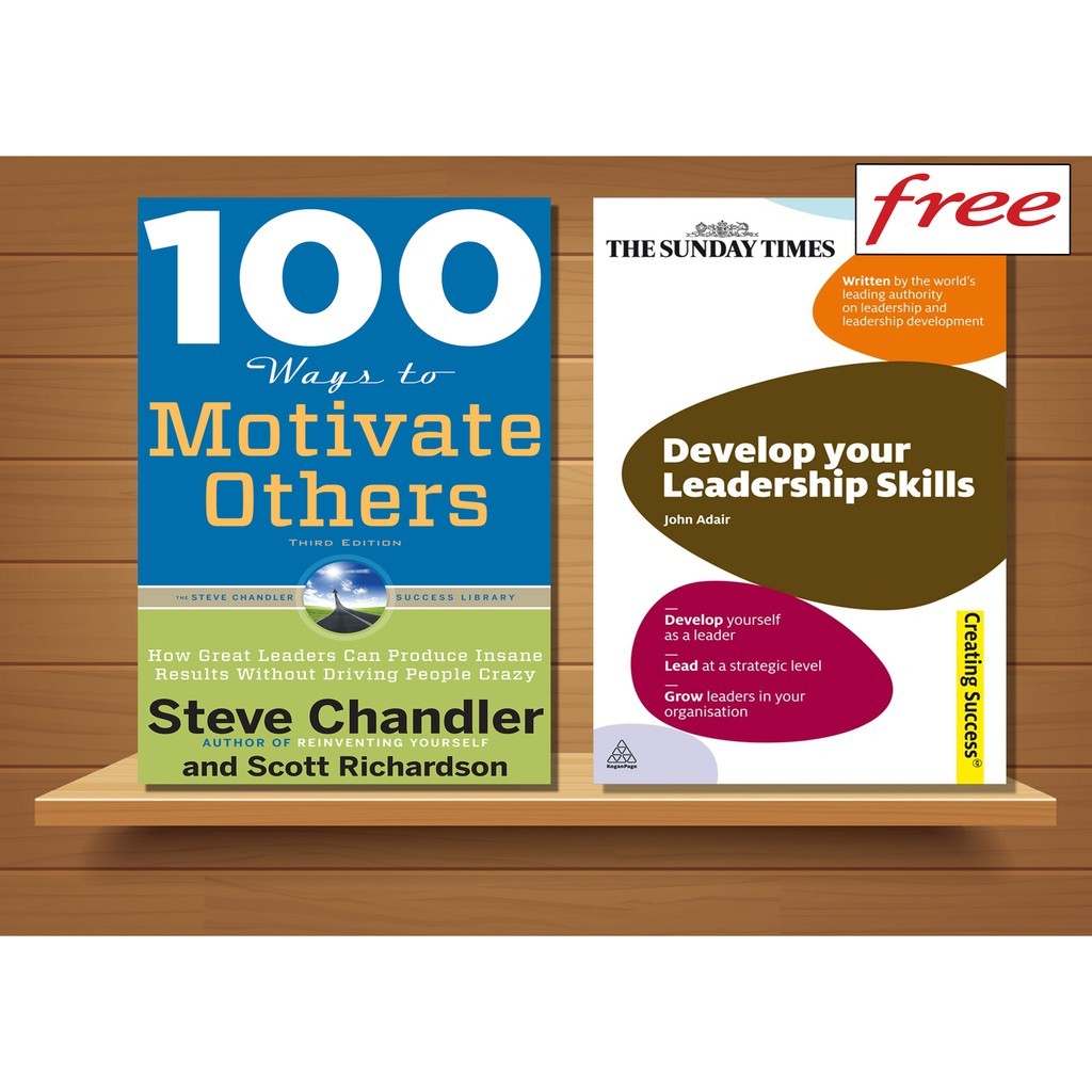 100 Ways to Motivate Others + Develop your Leadership Skill (Paperback ...