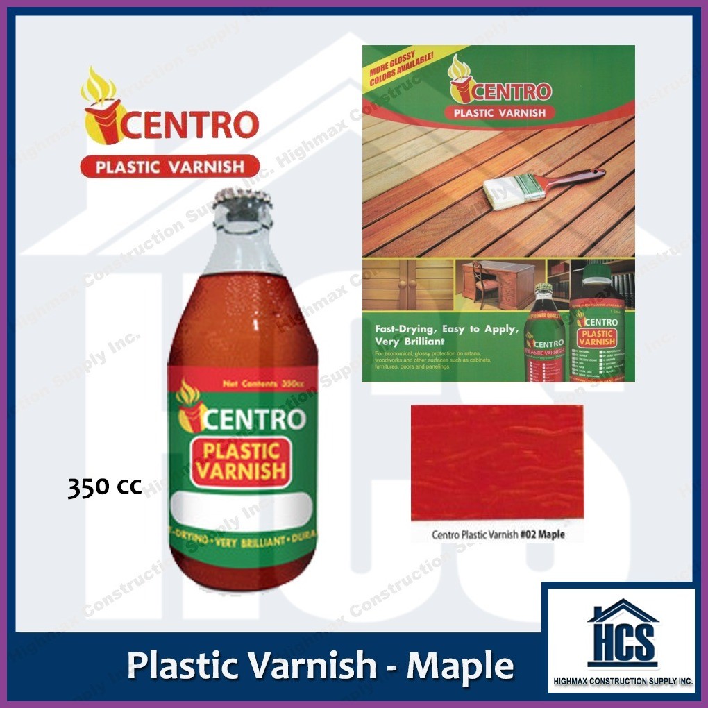 Centro Plastic Varnish 350cc Maple | Shopee Philippines