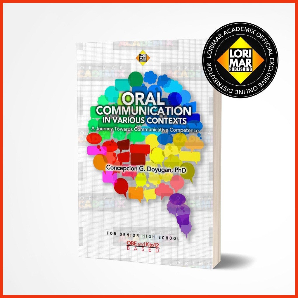 Oral Communication In Various Context: A Journey Towards Communicative ...
