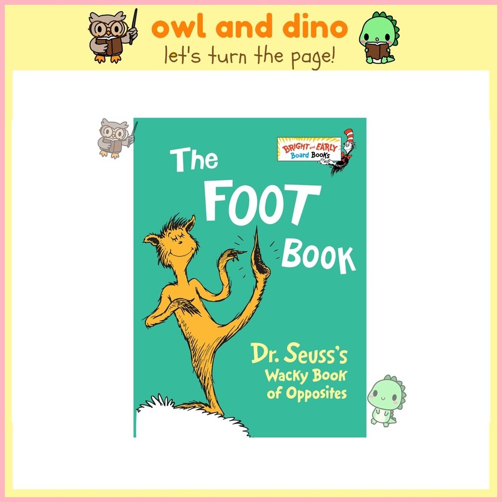 The Foot Book: Dr. Seuss's Wacky Book of Opposites (Mini Board Book ...
