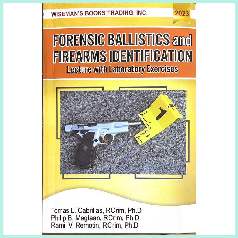 Forensic Ballistics and Firearms Identification Lecture with Laboratory Exercises | Shopee ...