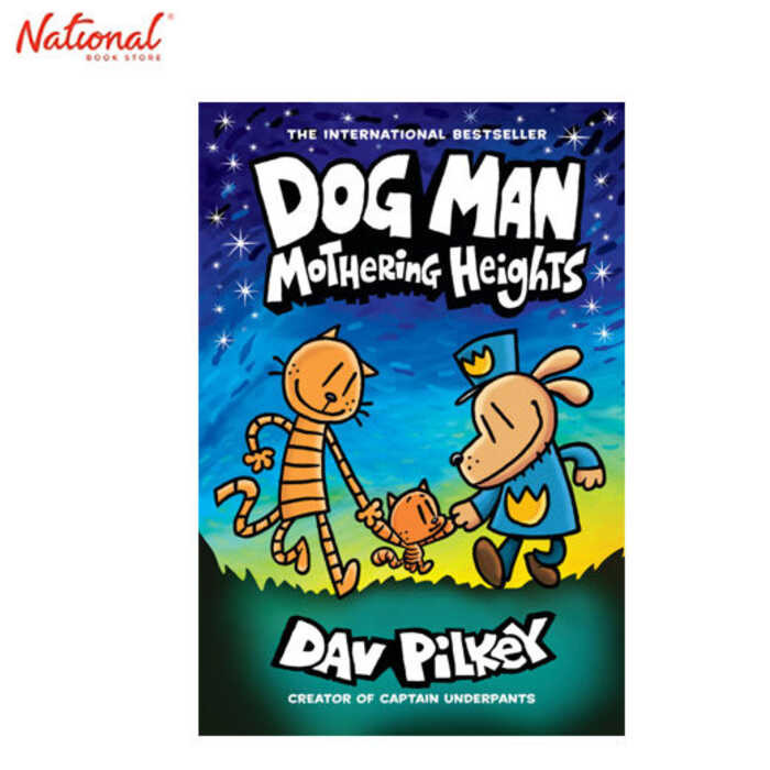 1 Dog Man Book 10: Mothering Heights Trade Paperback By Dav Pilkey ...