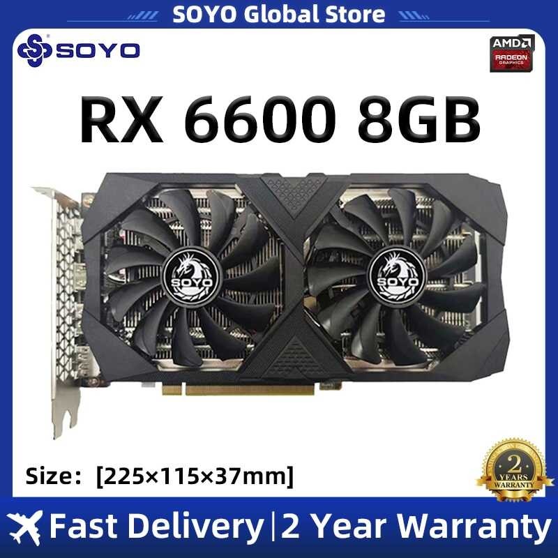 Rx6600 SOYO RX 6600 6600M Graphics 8Gb GPU Gddr6 8Pin 128Bit 7Nm ...