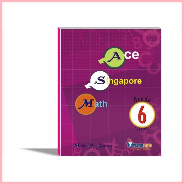 ACE Singapore Math for Grade 6 (Authentic / Brand New) | Shopee Philippines