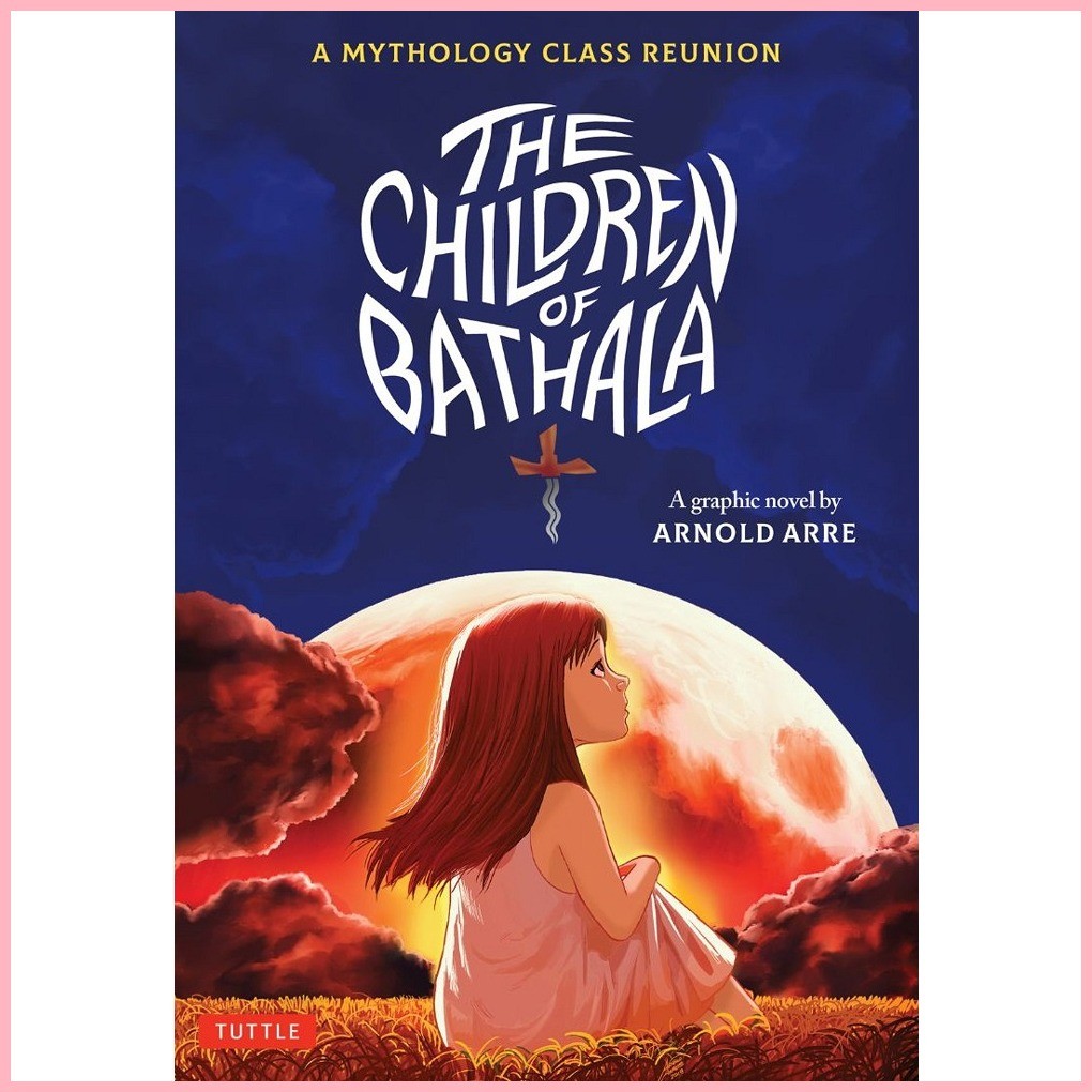 The Children of Bathala (International Edition) by Arnold Arre | Shopee ...