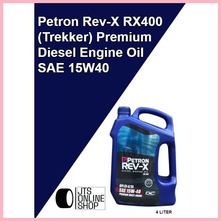 PETRON REV-X RX400 PREMIUM MULTI-GRADE (TREKKER) DIESEL ENGINE OIL SAE ...