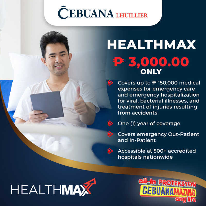 4Ad Cebuana Lhuillier Healthmax Medical Insurance Plan| HMO Ercare Up ...