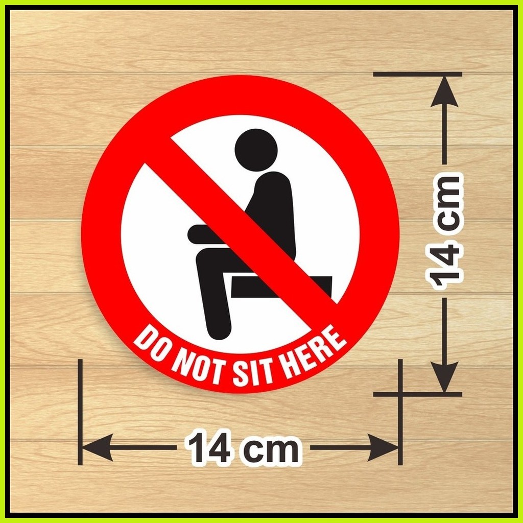 Sticker Sign Do Not Sit Here Sticker Label Vinyl Sign Prohibition Of ...