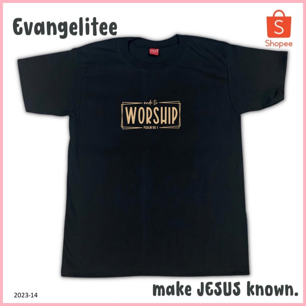 CHRISTIAN STATEMENT TSHIRT ( MADE TO WORSHIP ) | Shopee Philippines