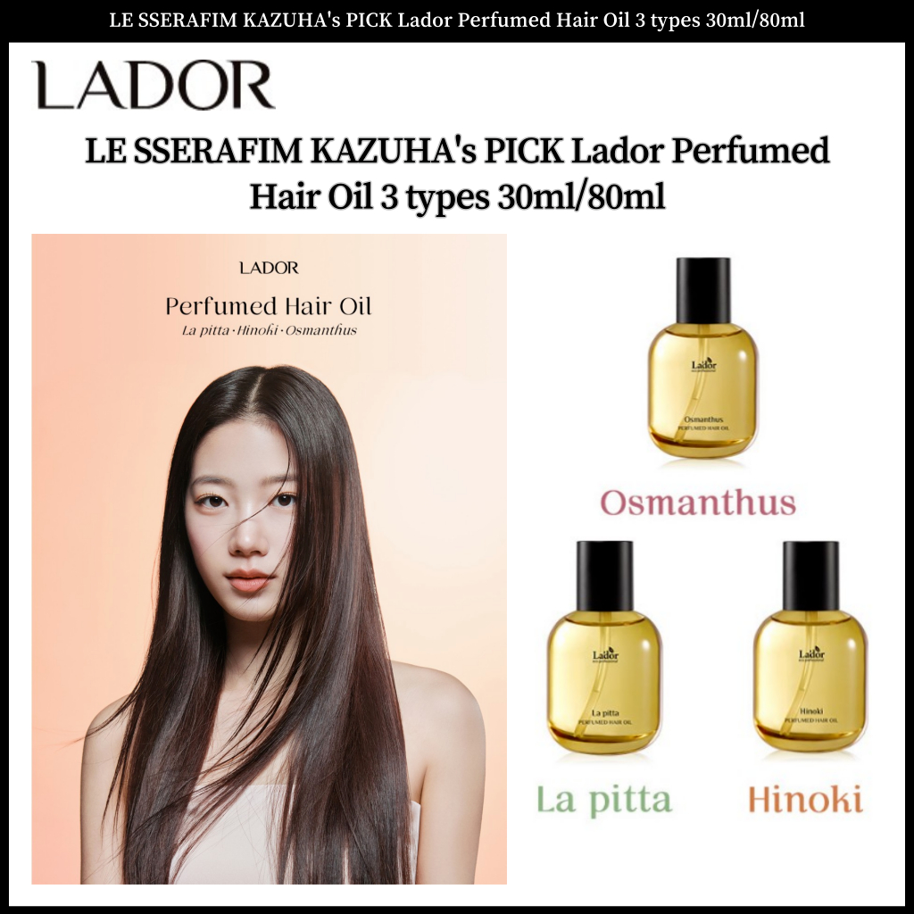 LE SSERAFIM KAZUHA's PICK Lador Perfumed Hair Oil 4 types 30ml/80ml | Shopee Philippines