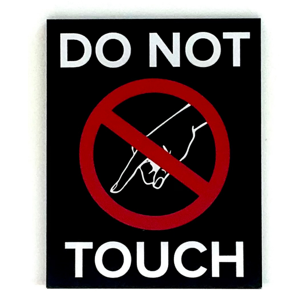 DO NOT TOUCH Signage ( 80mm x 100mm ) | Shopee Philippines