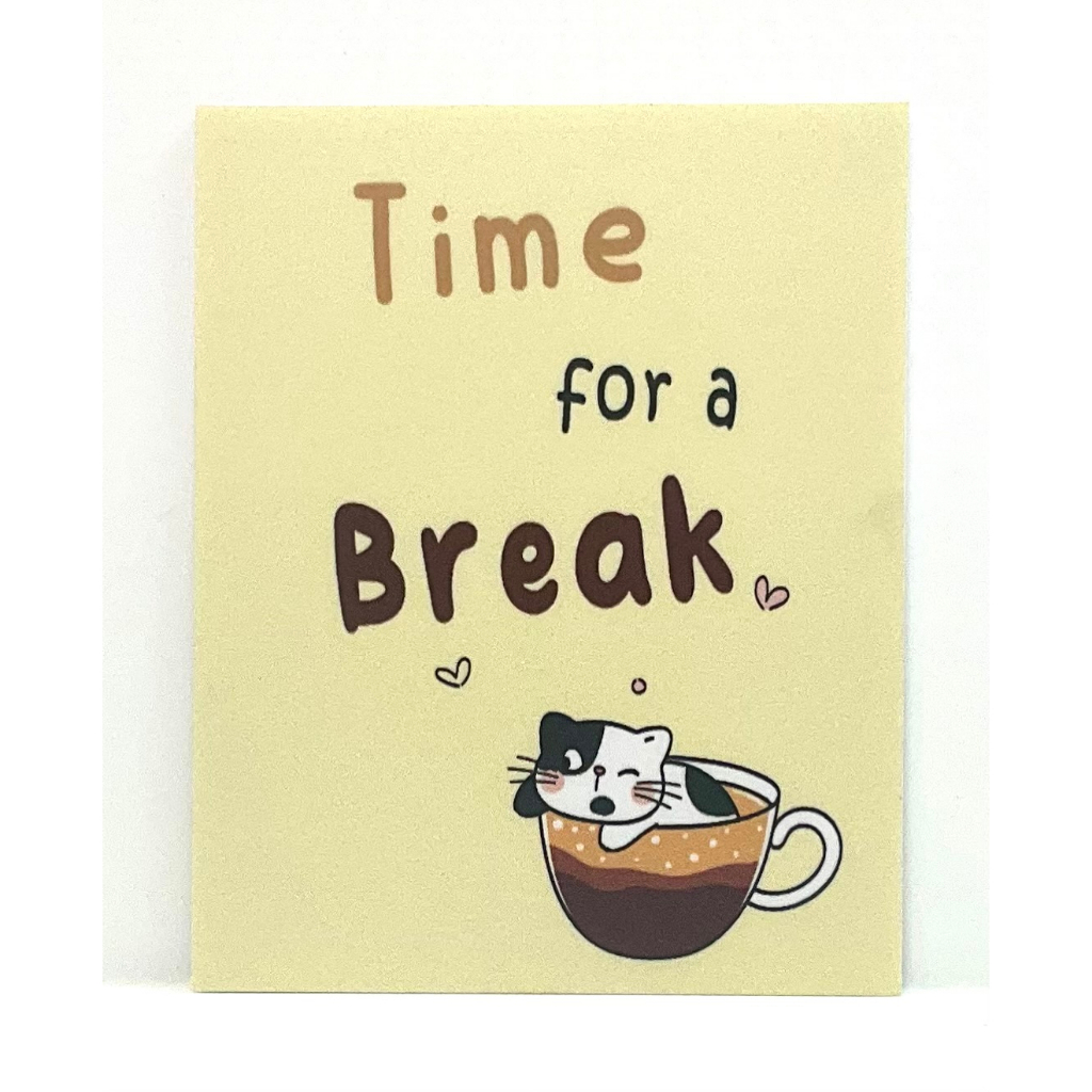 TIME FOR A BREAK SIGNAGE ( 80mm x 100mm ) | Shopee Philippines