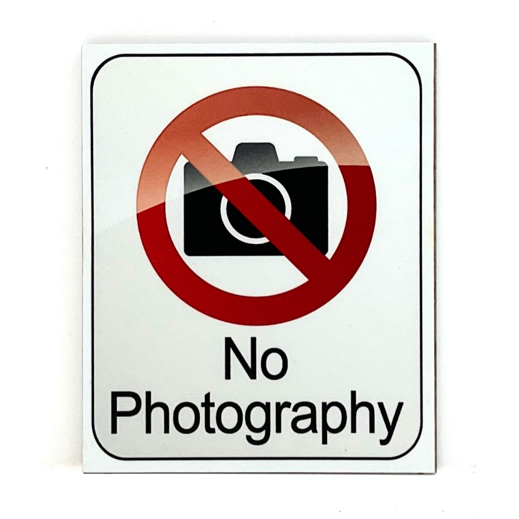 No Photography SIGN/SIGNAGE | WARNING SIGN, INSTRUCTION SIGN, SAFETY ...