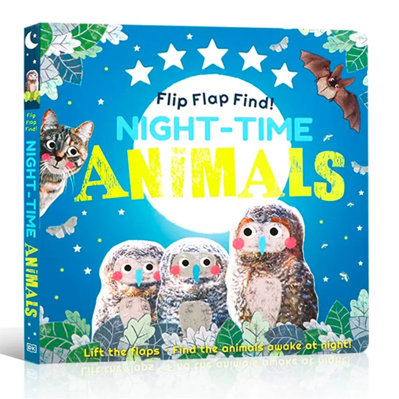DK Flip Flap Find! Night-time Animals: Lift the flaps. Find the animals ...