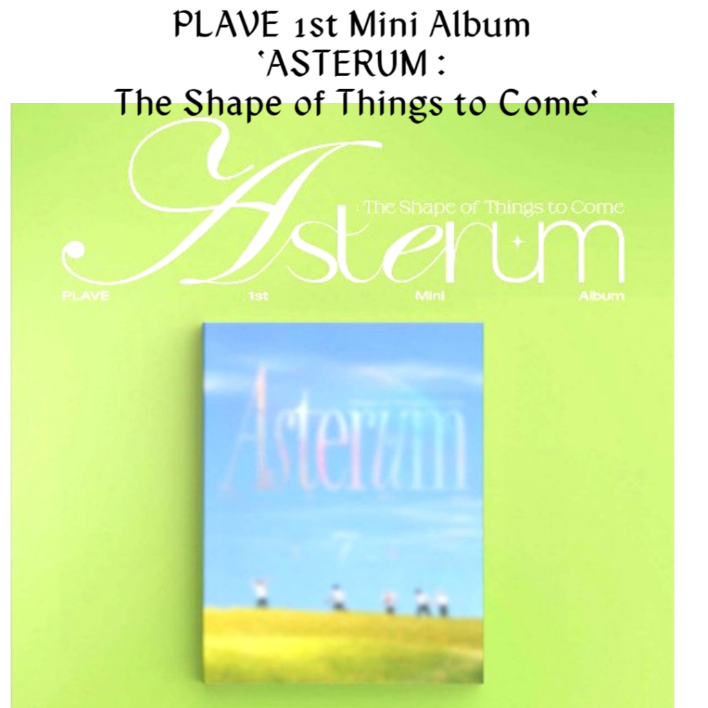 (PLAVE) - PLAVE 1st Mini Album 'ASTERUM : The Shape of Things to Come ...