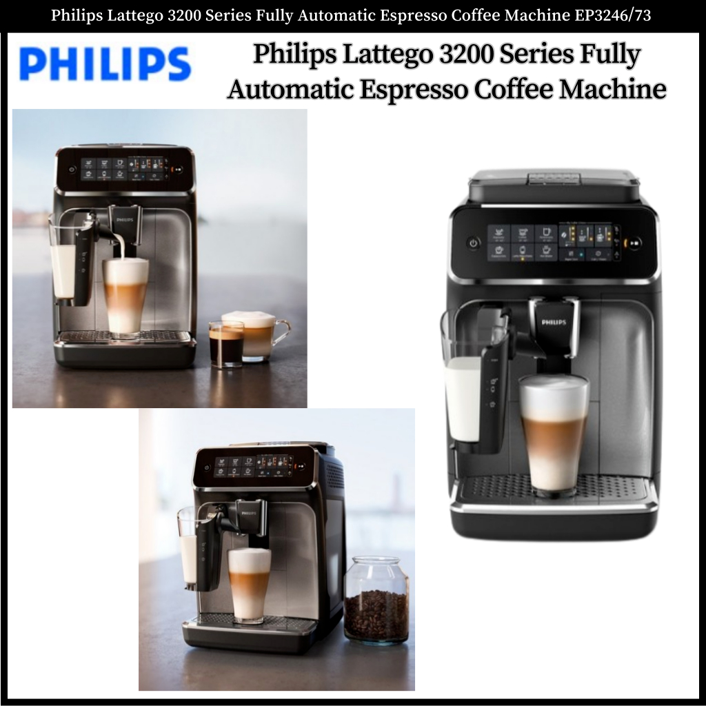 Philips Lattego 3200 Series Fully Automatic Espresso Coffee Machine EP3246/73 | Shopee Philippines