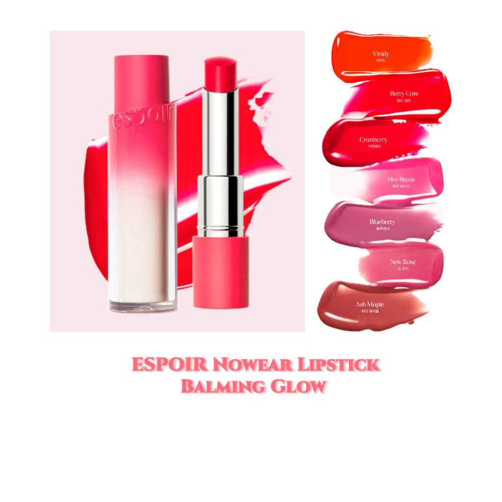 espoir Nowear Lipstick Balming Glow 3g (7colors) | Shopee Philippines