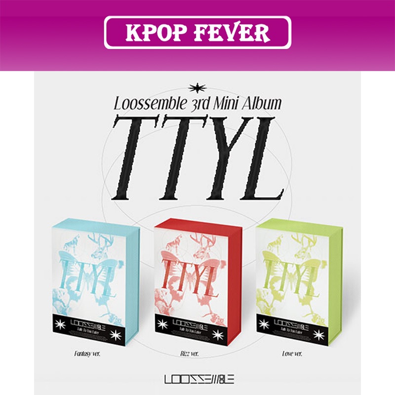 LOOSSEMBLE – TTYL 3RD MINI ALBUM PHOTOBOOK VERSION (LOVE ver. / RIZZ ...