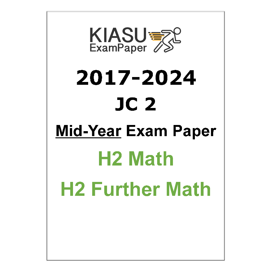 2017 - 2022 2023 JC2 JC 2 J2 Mid Year Mid-Year H2 Further Math and Math ...
