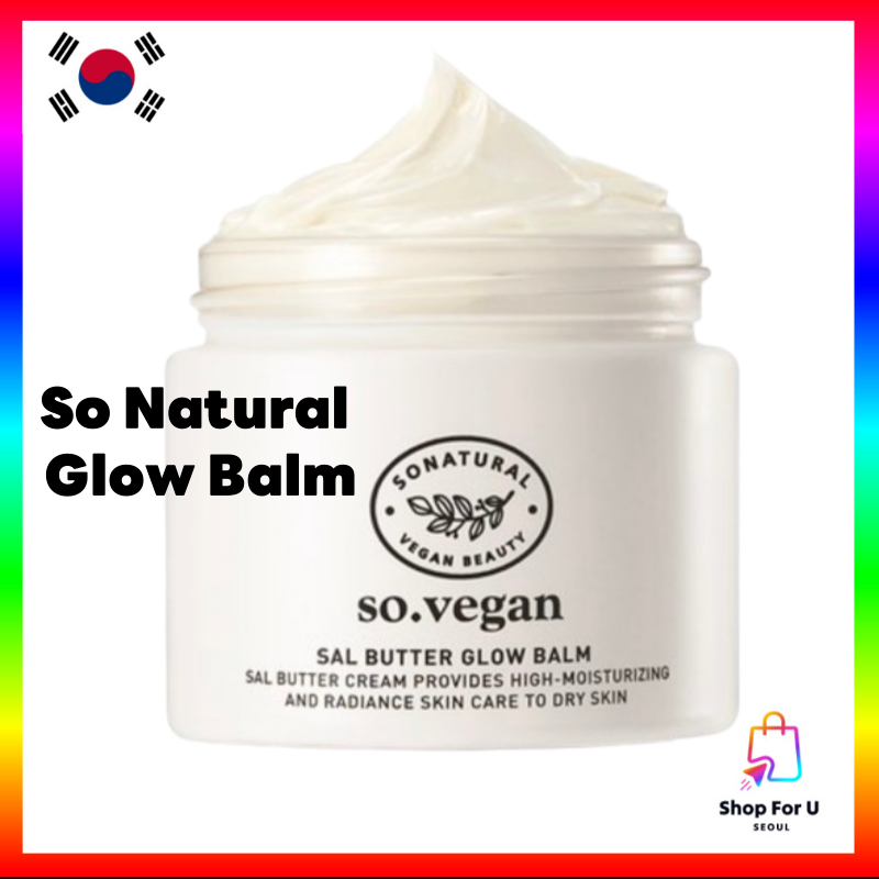 [So Natural] So Vegan Sal Butter Glow Balm 70ml | Shopee Philippines