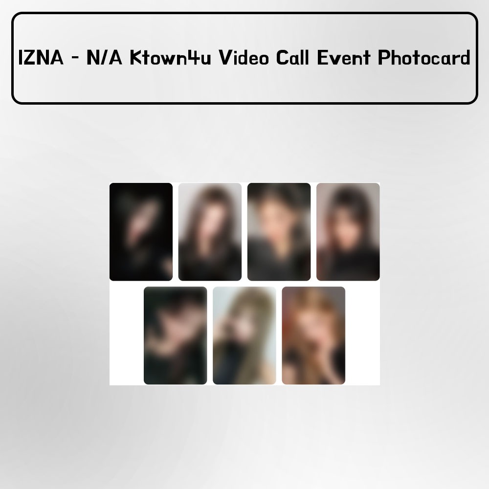 IZNA 1st Mini Album N/A Ktown4u 3rd Video Call Fan Sign Event Photocard ...
