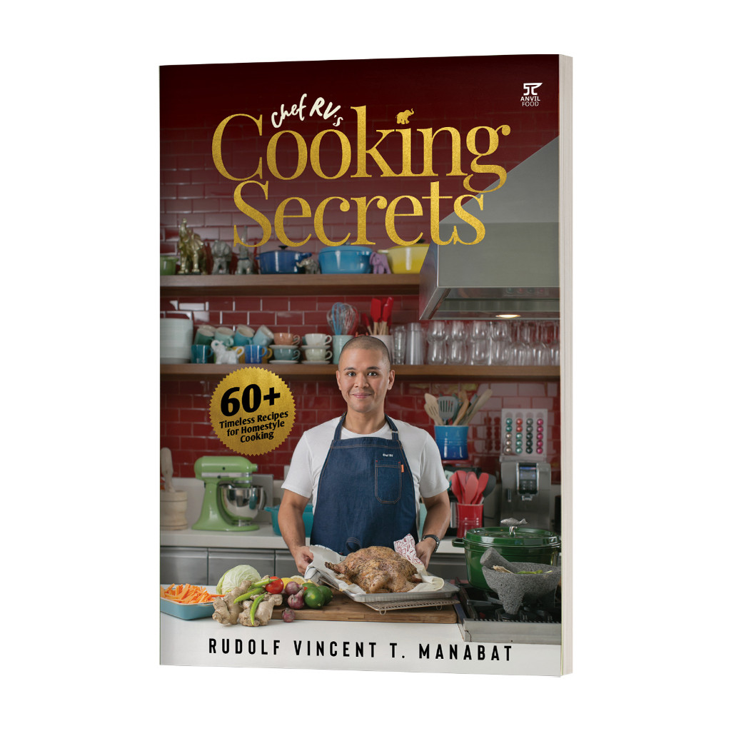 Chef RV’s Cooking Secrets by RV Manabat (Rudolf Vincent T. Manabat ...