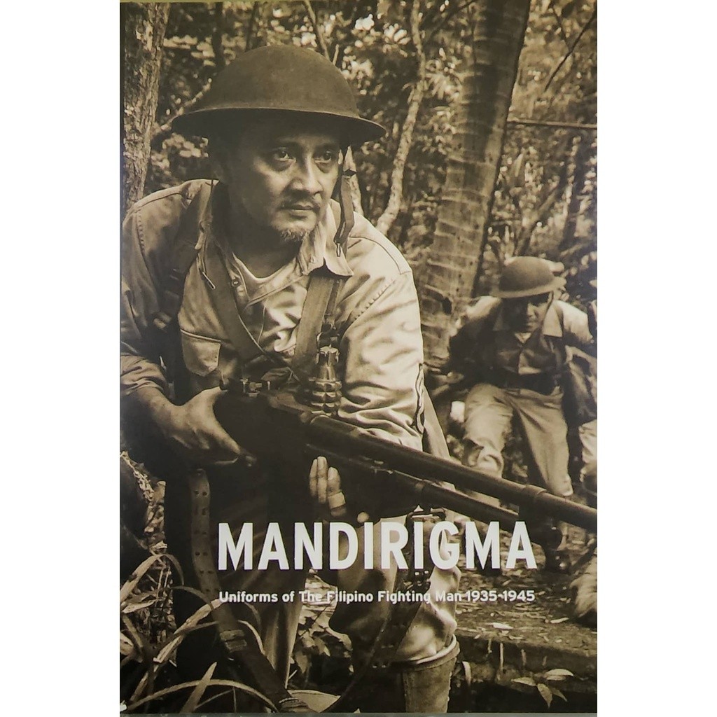 Mandirigma - A Book on the Uniforms of the Filipino Fighting Men 1935 ...
