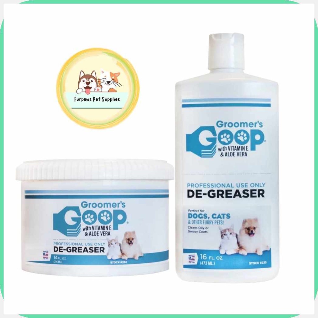 GROOMERS GOOP DEGREASER FOR DOGS AND CATS | Shopee Philippines