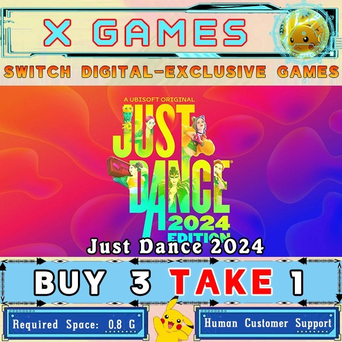 Just Dance 2024 Edition Nintendo Switch Digital Game （BUY 3 TAKE 1 ...